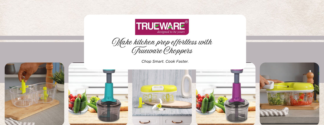 Choppers and Peelers – Trueware India